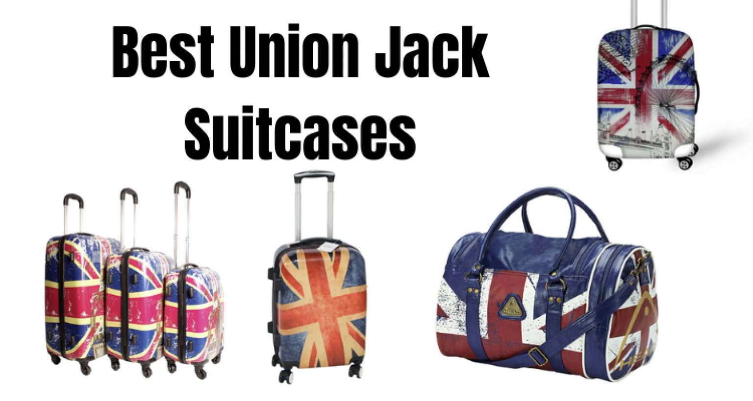 Best Union Jack Suitcases : Luggage Review